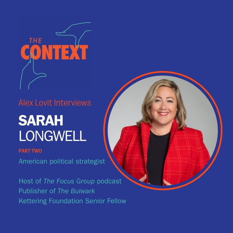 Sarah Longwell: To Defend Democracy, Stop Talking about “Democracy ...