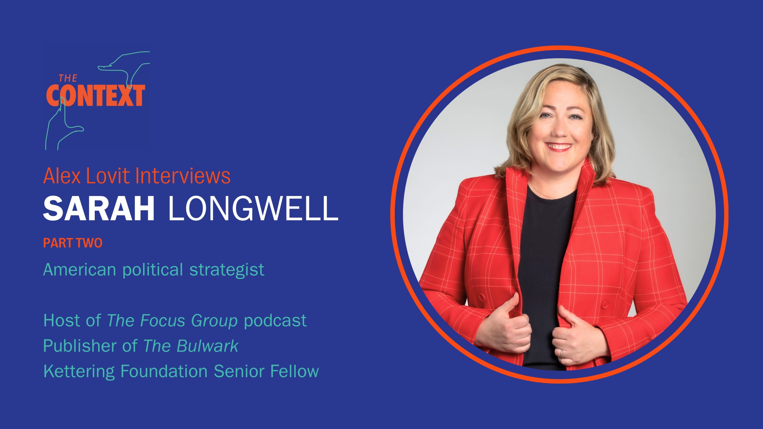 Sarah Longwell: To Defend Democracy, Stop Talking about “Democracy ...