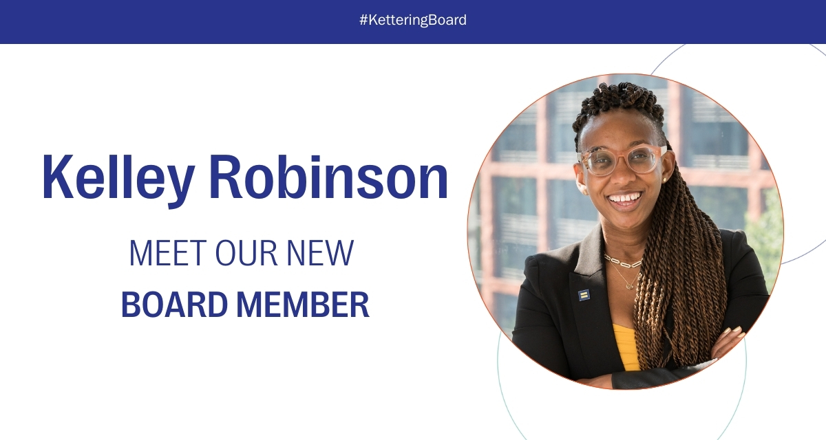 Kelley Robinson Joins Kettering Foundation Board - Kettering Foundation
